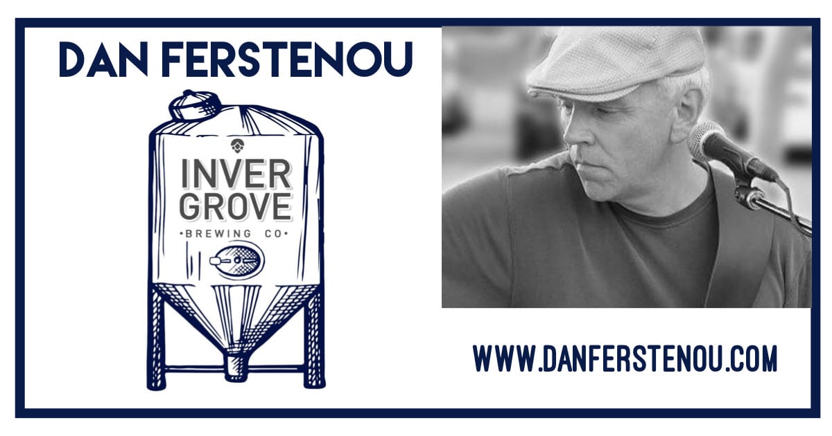 Dan Ferstenou Live at Inver Grove Brewing - Inver Grove Heights